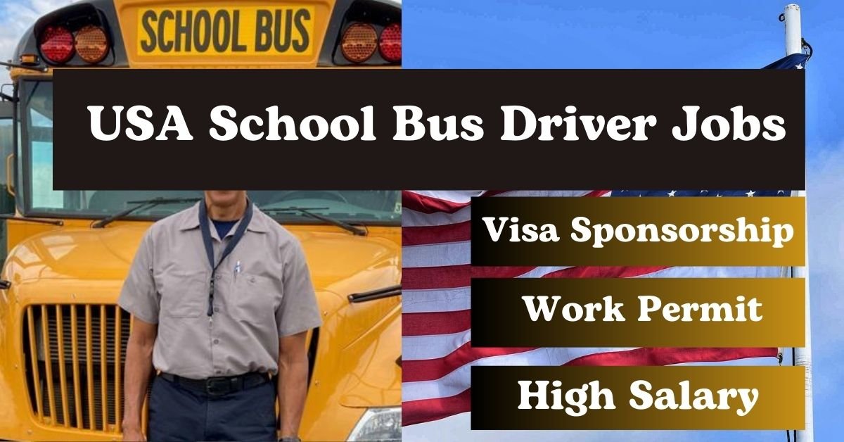 High-Paying School Bus Driver Jobs 2024: Visa & Work Permit Options ...
